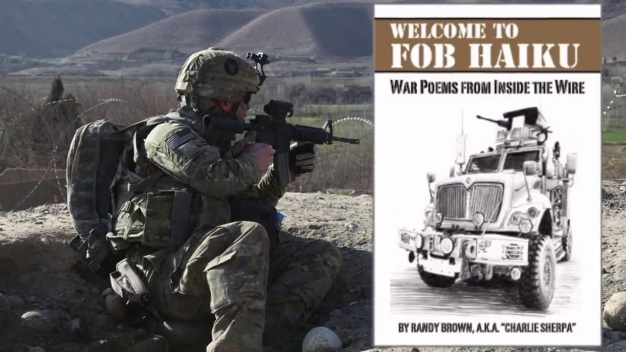 The Poetry of Military Vernacular: Randy Brown’s "Welcome to FOB Haiku ...
