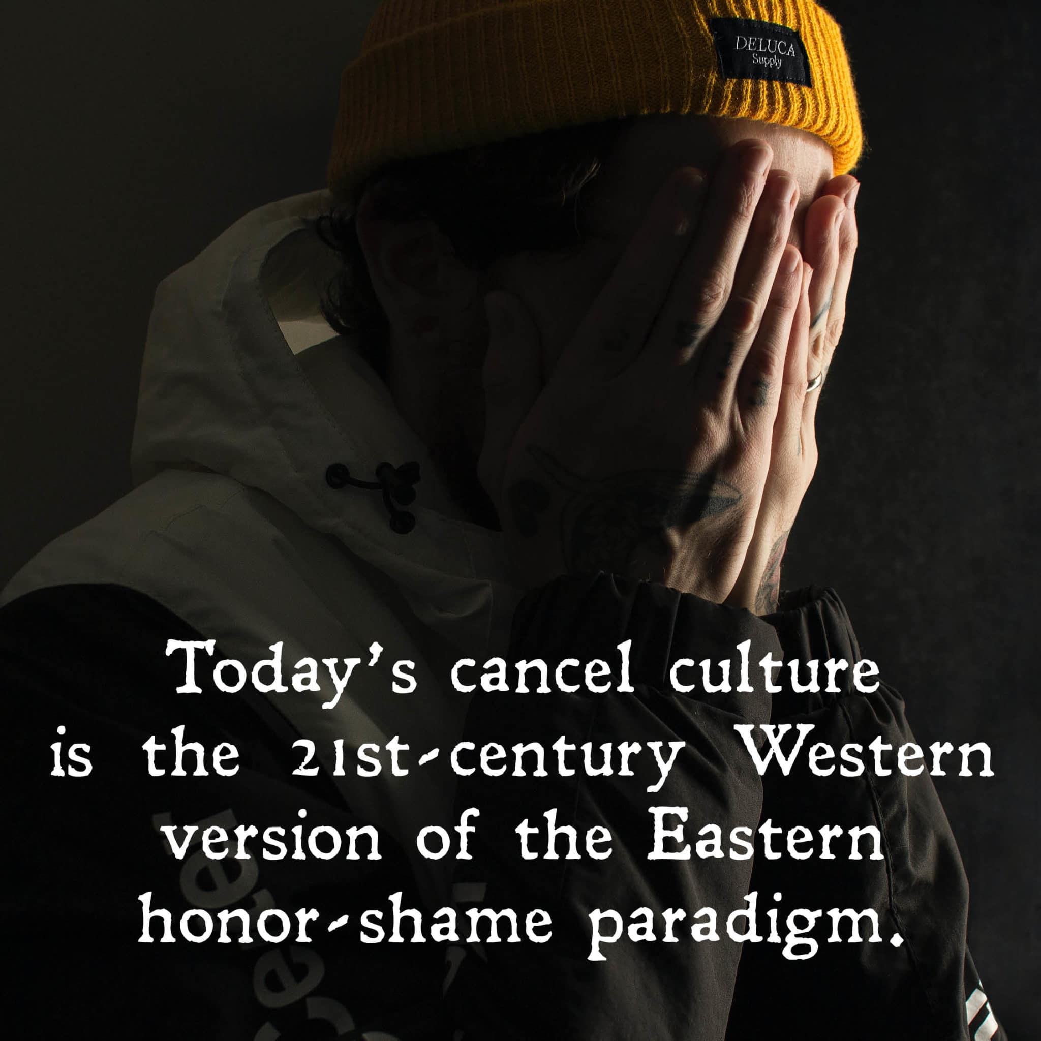 Canceled: How the Eastern Honor-Shame Mentality Traveled West • The ...